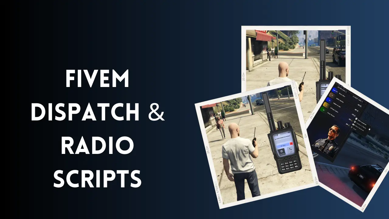 FiveM Dispatch & Radio Scripts | Enhance Your Server