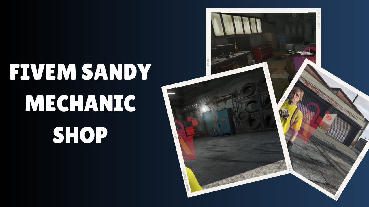 FiveM Sandy Mechanic Shop - Realistic & Immersive RP