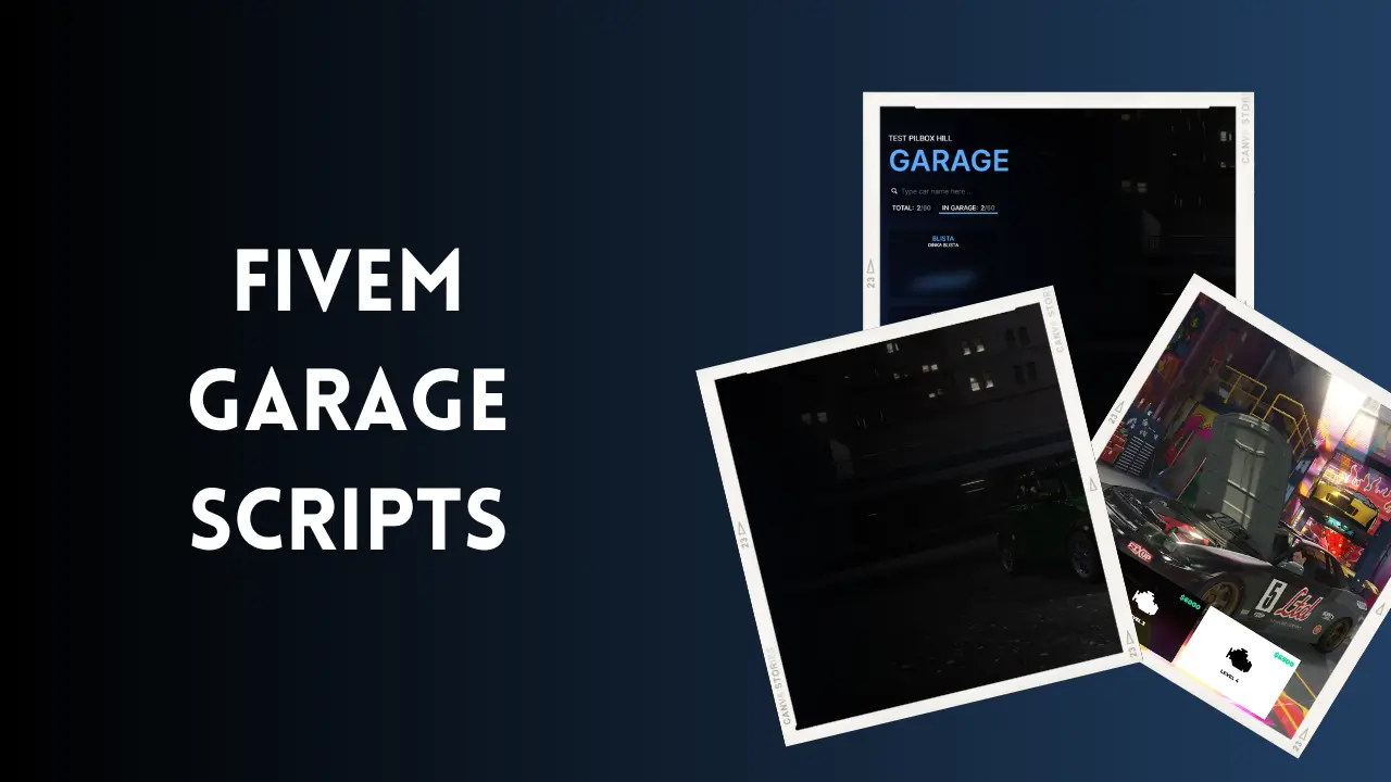 FiveM Garage Scripts | Enhance Your Server Experience