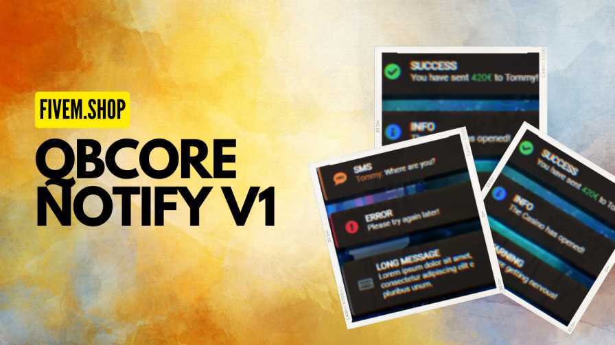 QBCore Notify V1 - Custom Notifications for FiveM.