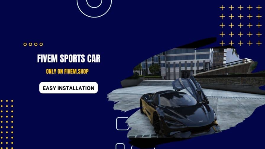 FiveM Sports Car | Luxury & Performance Redefined