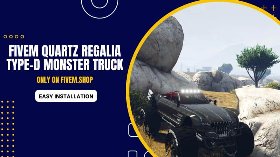FiveM Quartz Regalia Type-D Monster Truck | Power & Prestige