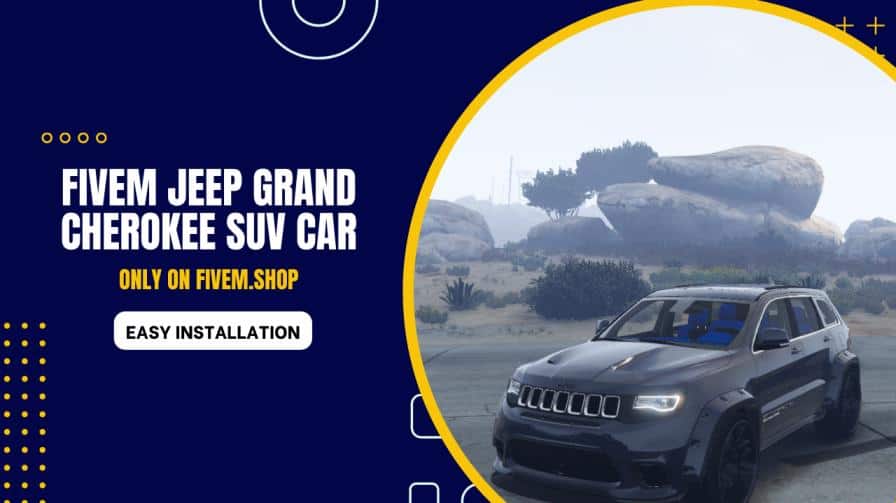 FiveM Jeep Grand Cherokee SUV Car - Performance & Luxury