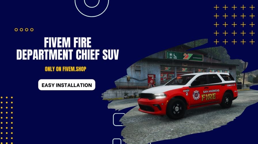 FiveM Fire Department Chief SUV - Advanced Features