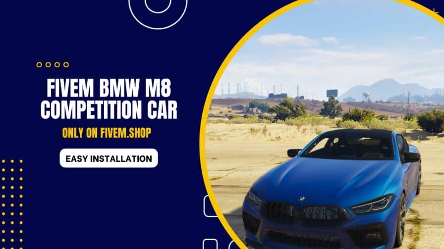 FiveM BMW M8 Competition Car : Virtual Luxury & Power