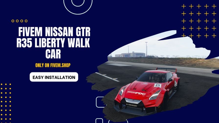 FiveM Nissan GTR R35 Liberty Walk Car - Performance