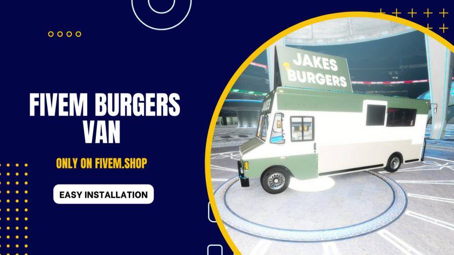 FiveM Burger Van - Best Mobile Culinary Experience
