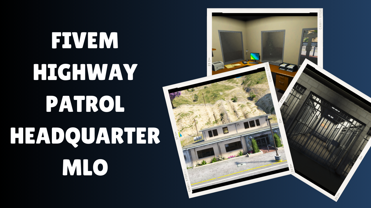 FiveM Highway Patrol Headquarter MLO Realistic Experience