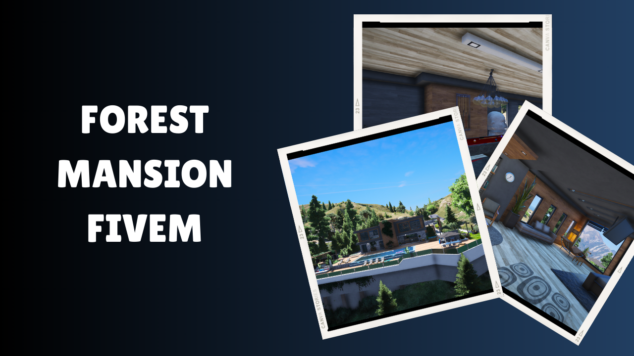 Forest Mansion FiveM - Explore Luxury and Seclusion