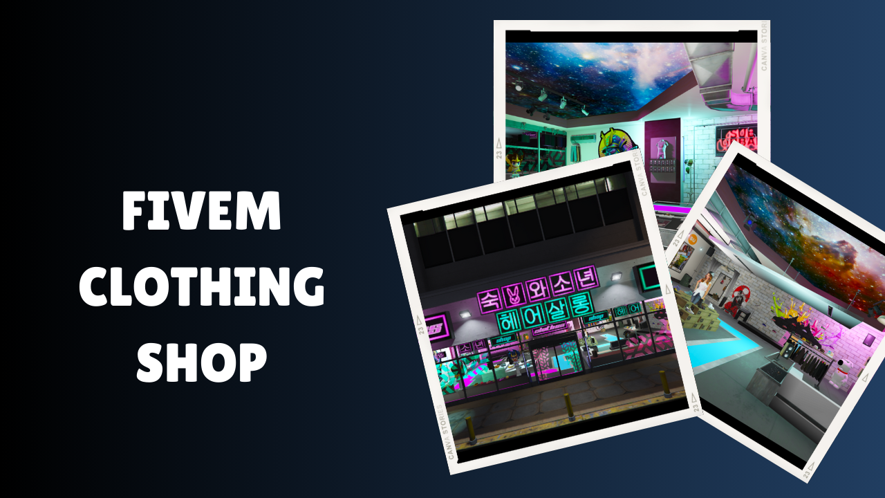 FiveM Clothing Shop - Elevate Your Virtual Styles.