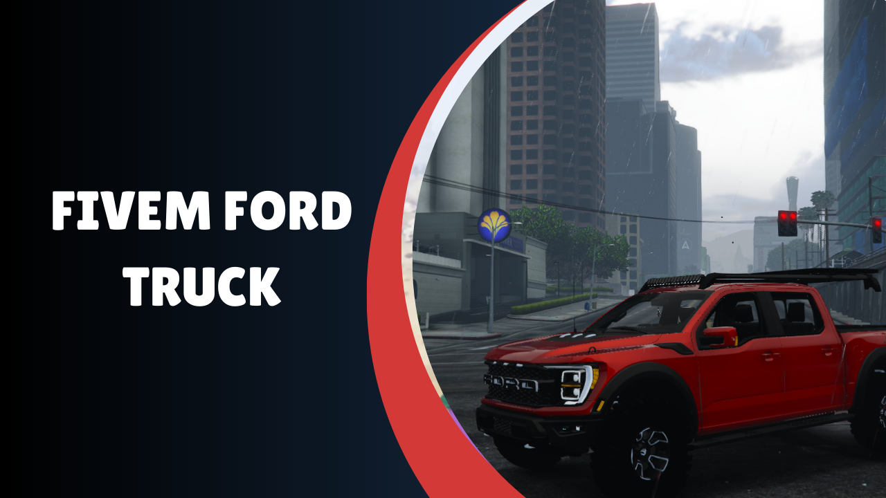 FiveM Ford Truck - Ultimate And Enhance Off-Road Mod