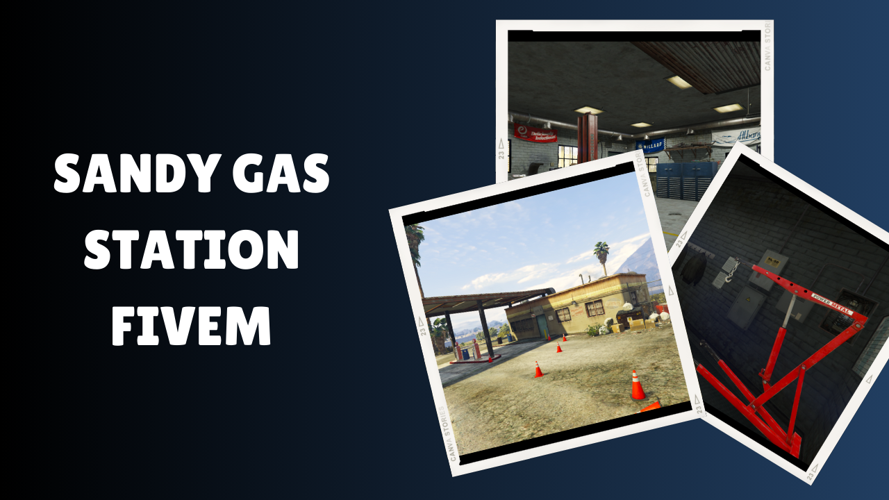 Sandy Gas Station FiveM: Elevate Your Gaming Experience