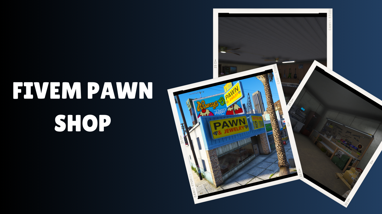 FiveM Pawn Shop - Immersive and Interactive Roleplay