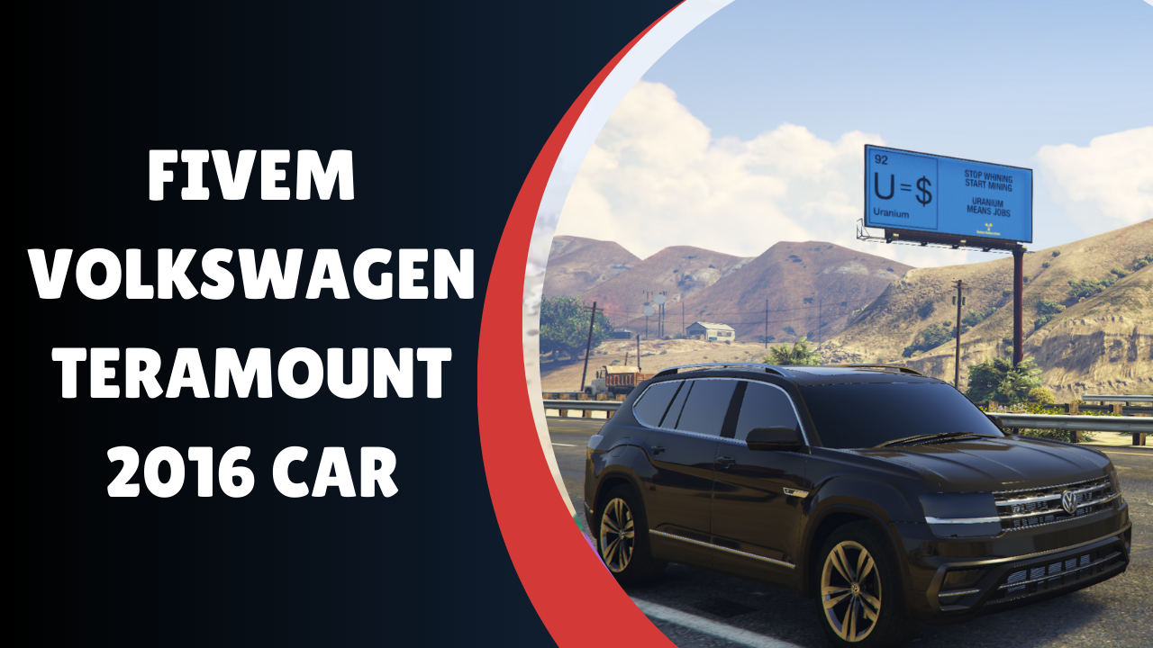 FiveM Volkswagen Teramount 2016 Car - Jogabilidade Realista