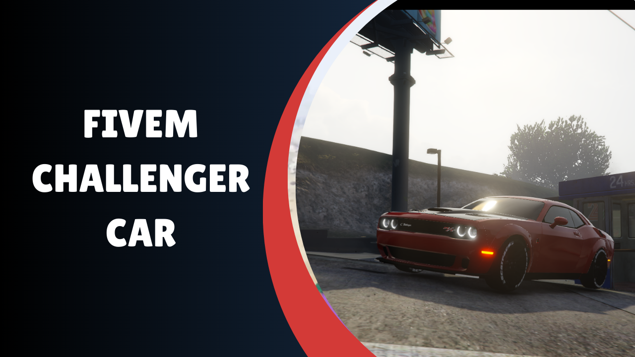 FiveM Challenger Car - Unleash Iconic Muscle Power