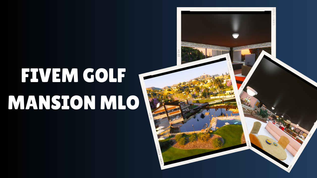 FiveM Golf Mansion MLO - Luxury & Nature Combined.