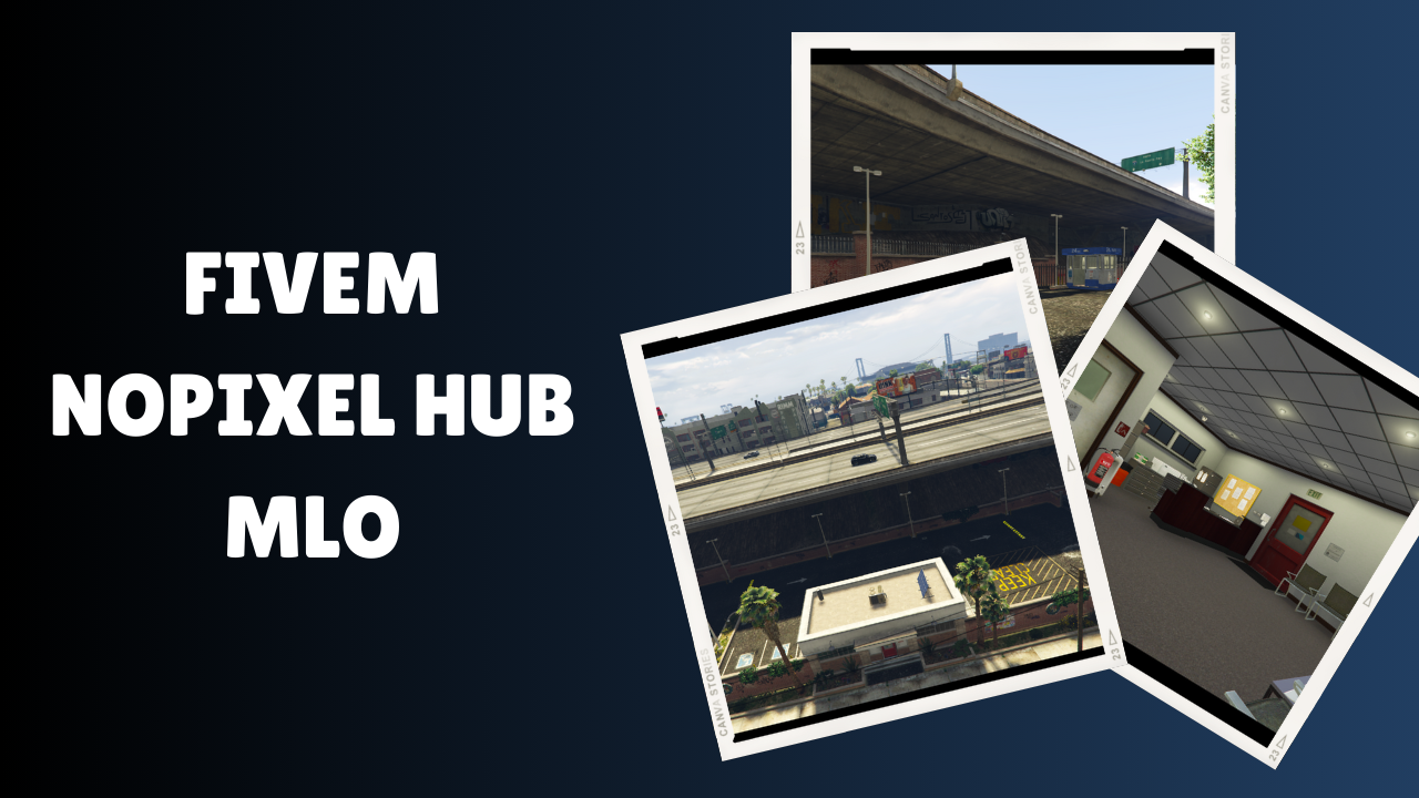 FiveM Nopixel Hub MLO: Boost Your Roleplay Experience