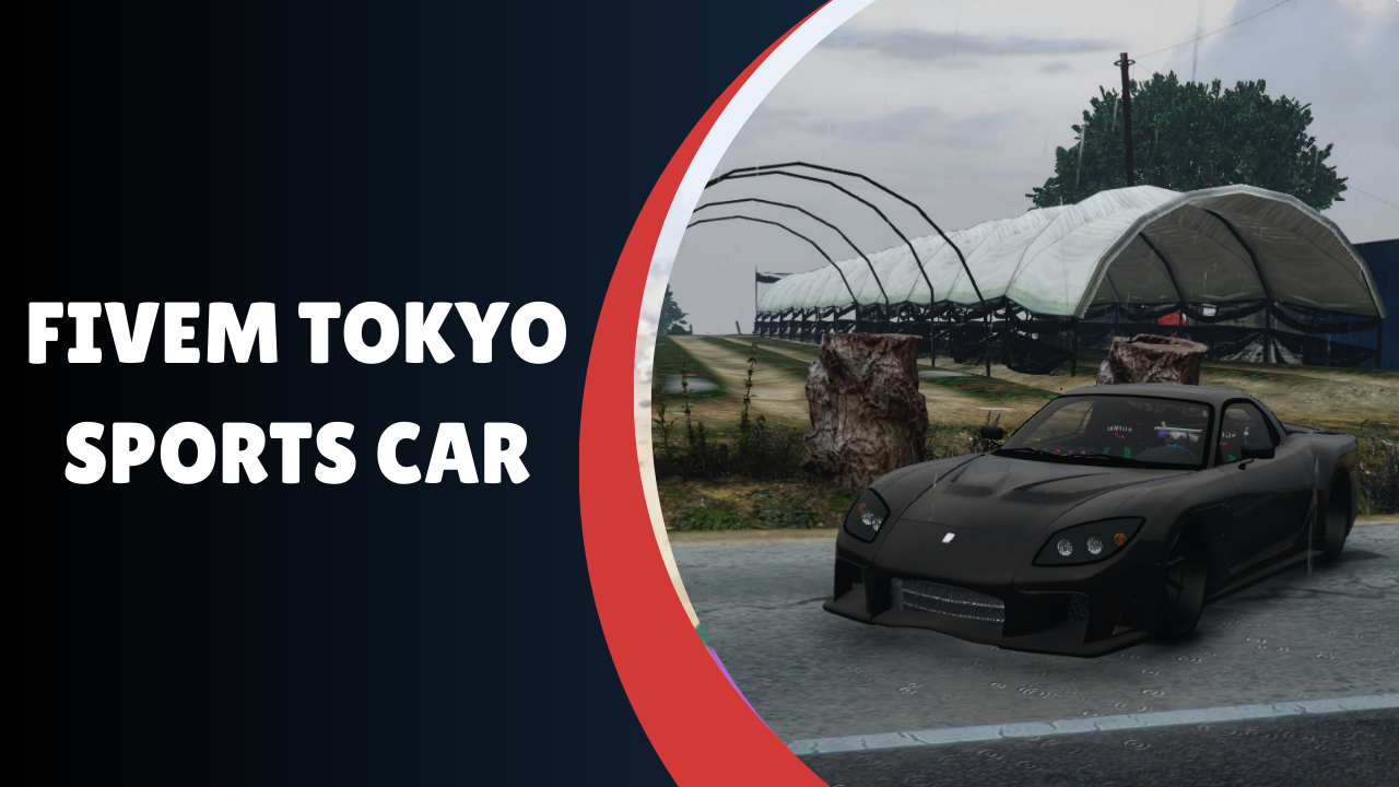 FiveM Tokyo Sports Car - Ultimate Virtual Racing Experience