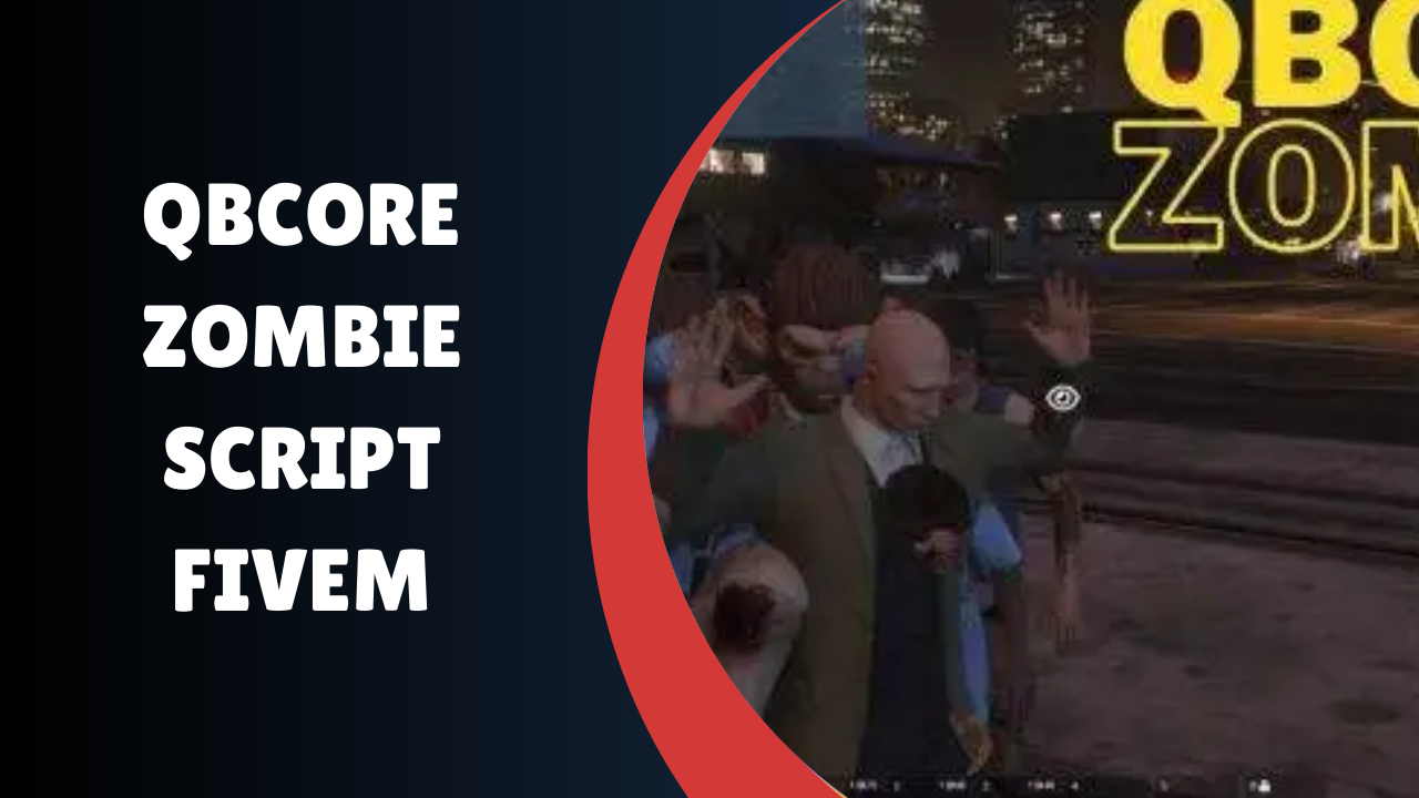QBcore Zombie Script FiveM: Thrilling Survival Add-on