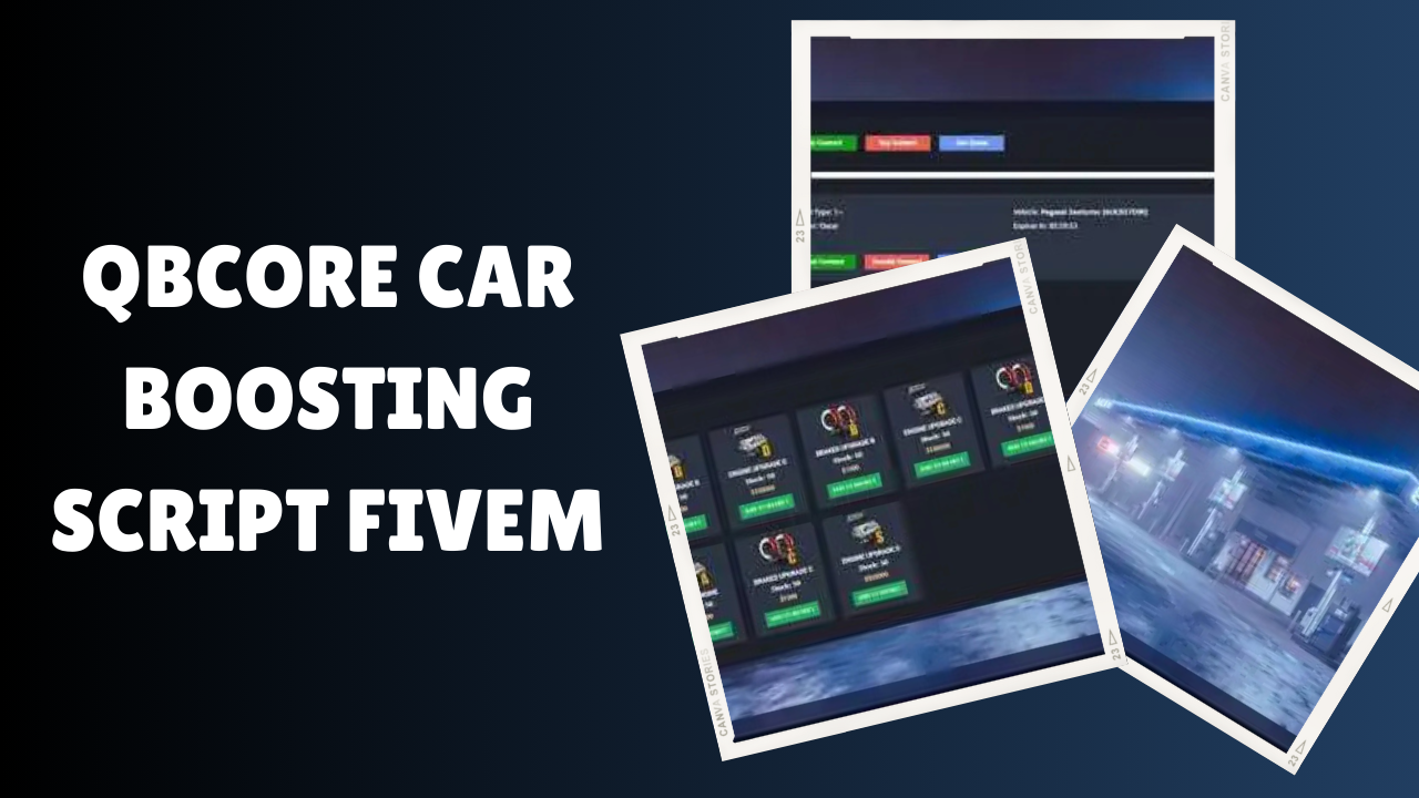 QBcore Car Boosting Script FiveM - Top Best Features