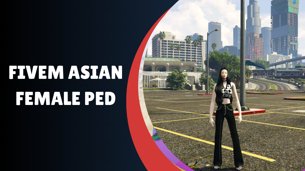 FiveM Asian Female Ped - Enhance Your Gaming Experience