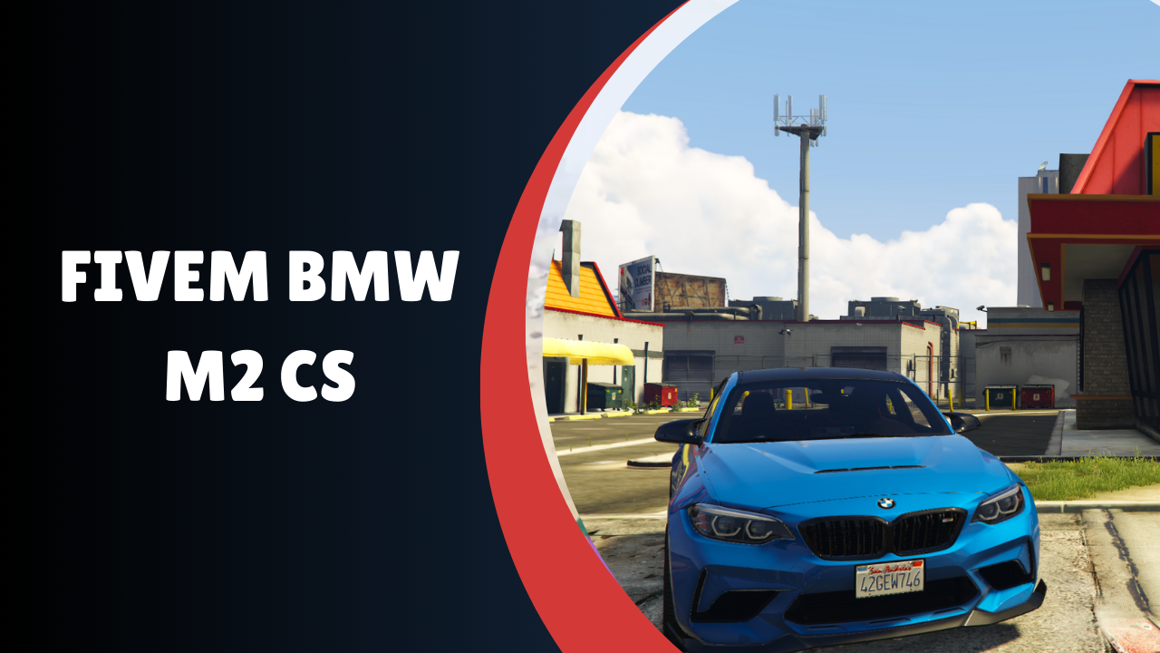 FiveM BMW M2 CS - Mod de Experiência de Direção Realista