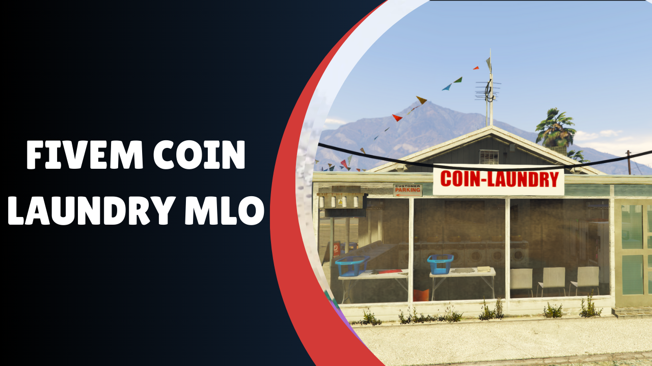 FiveM Coin Laundry MLO - Essential Roleplay Environment