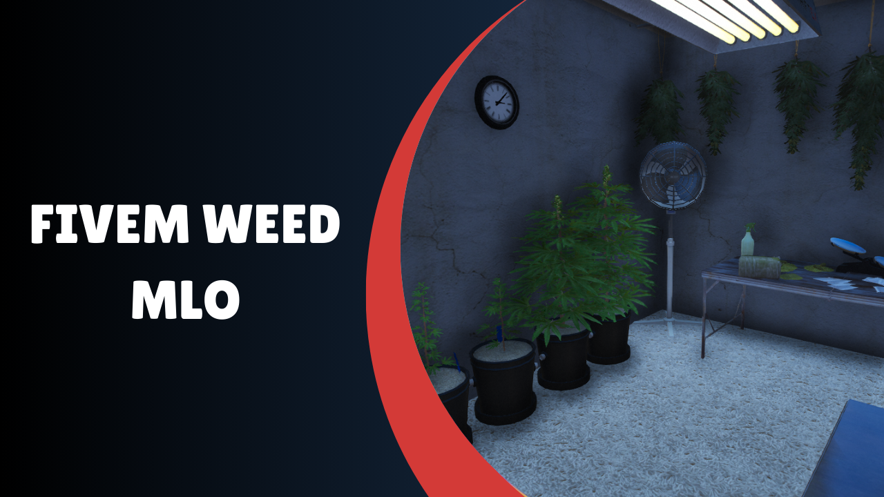 FiveM Weed MLO - Immersive Cannabis Cultivation Experience