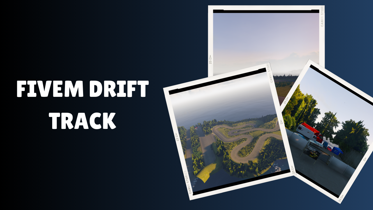 FiveM Drift Track - Best Experience Thrilling Racing
