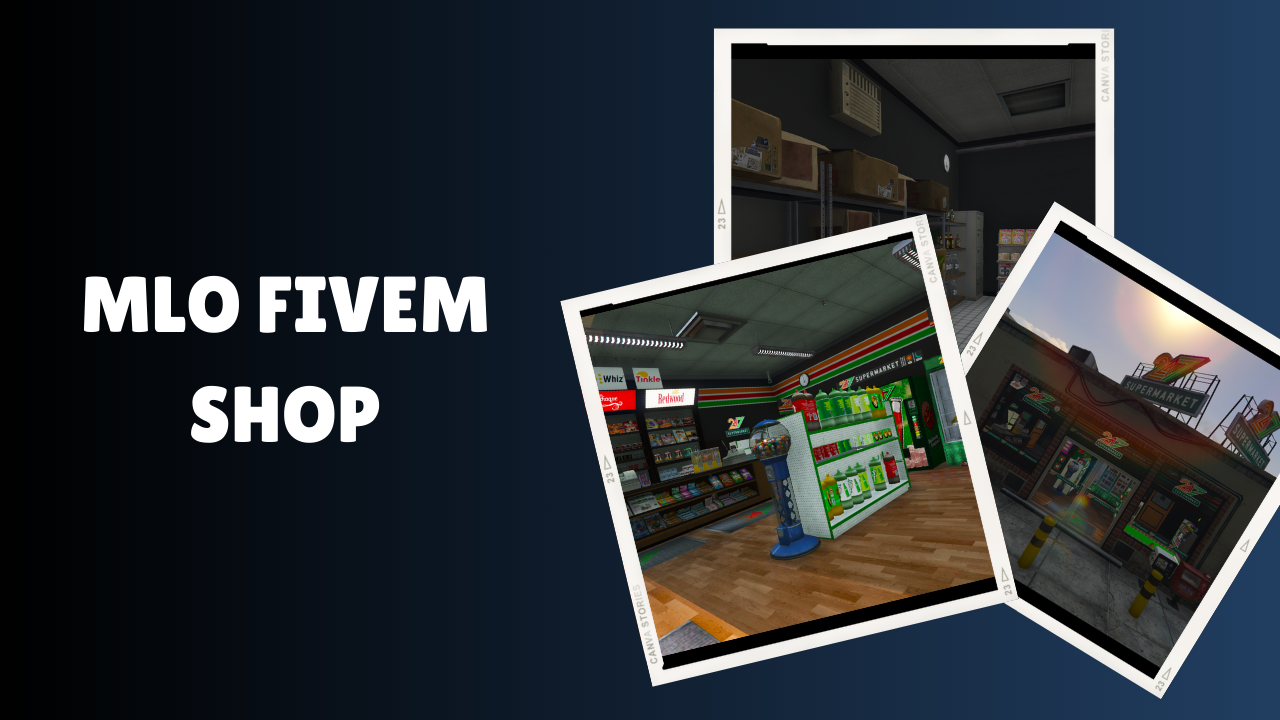 MLO FiveM Shop : Elevate Your Role - Playing Server