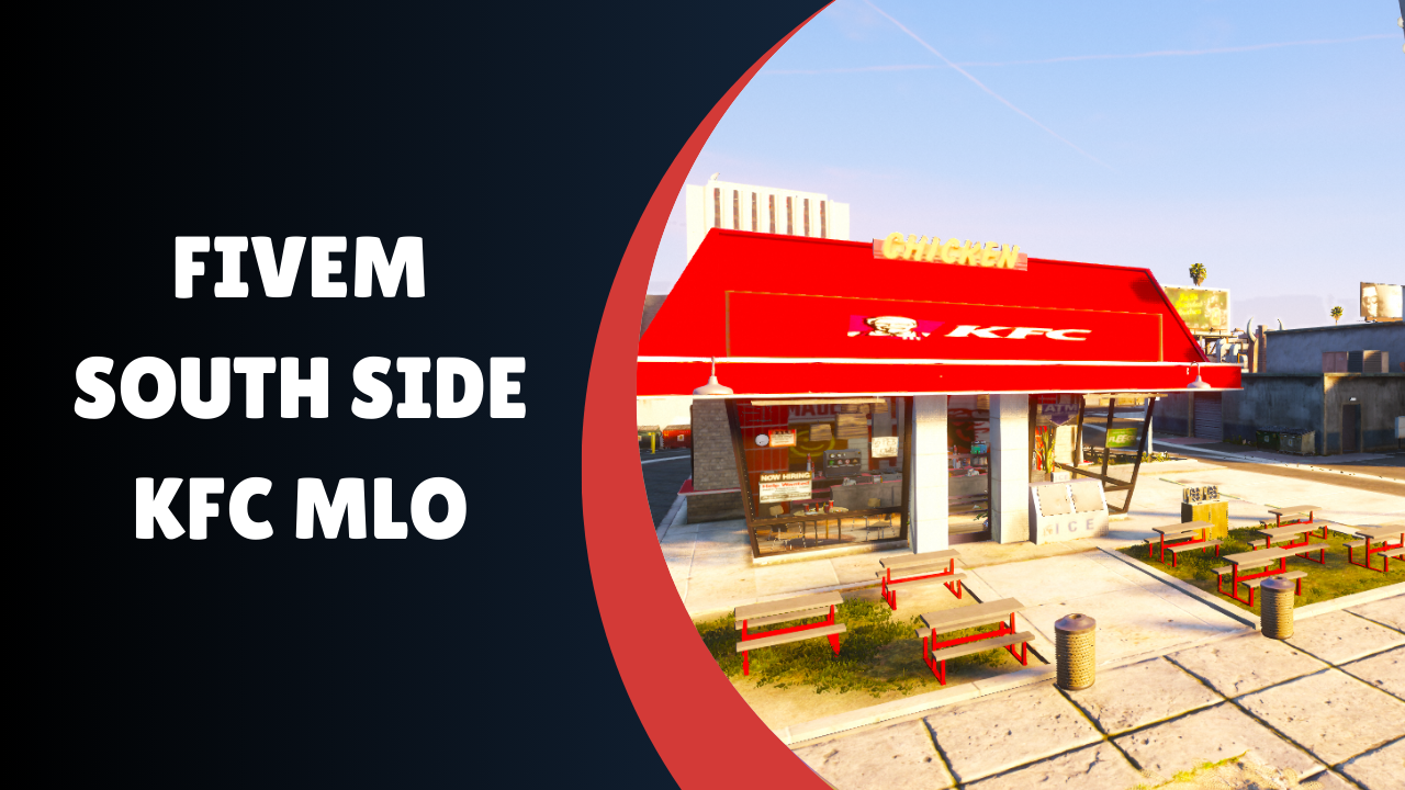 FiveM South Side KFC MLO: Realistic Role-Play Experience