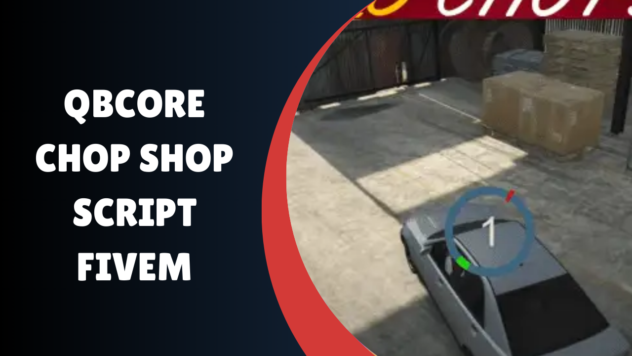 QBCore Chop Shop Script FiveM - Efficient & User-Friendly