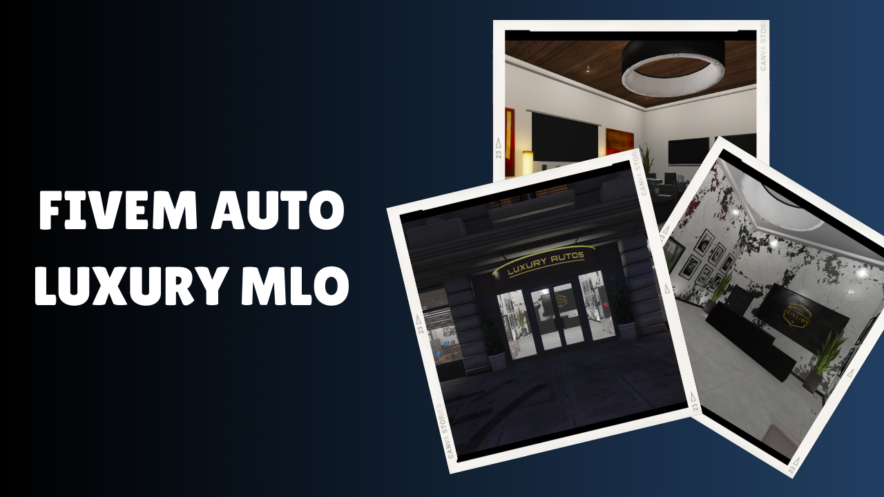FiveM Auto Luxury MLO - Transform Your Server Today