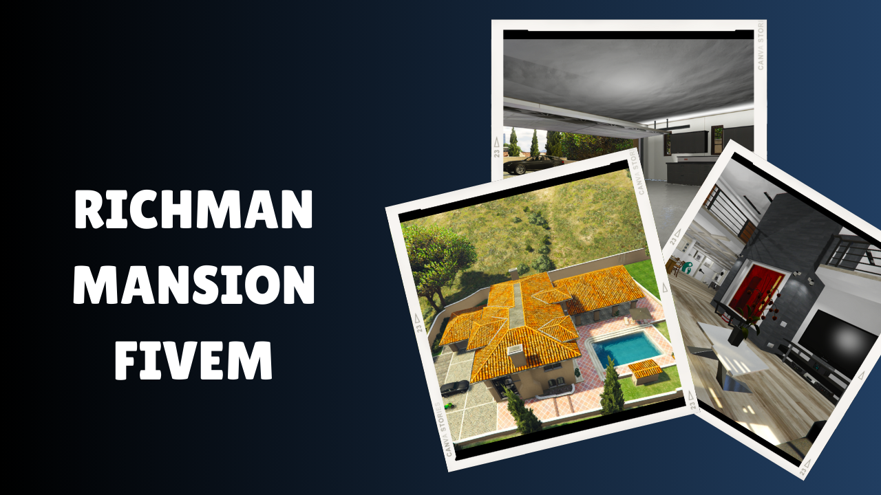 Richman Mansion FiveM - Ultimate Luxury Roleplay Experience