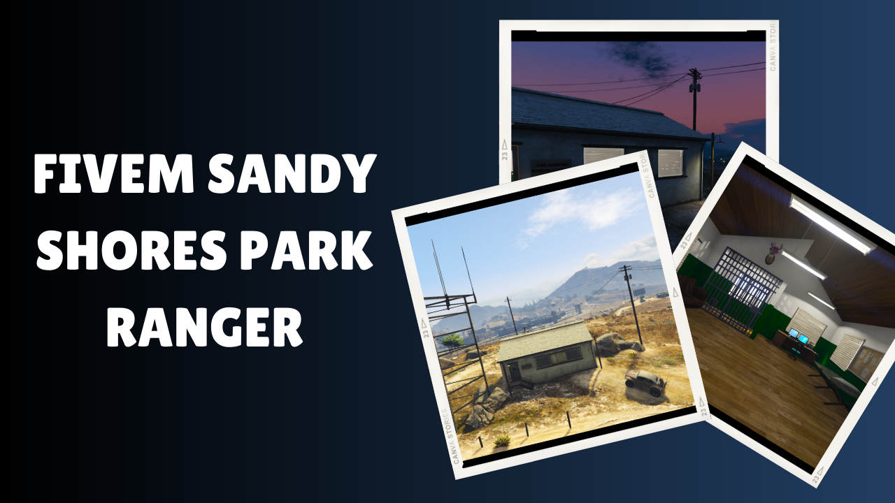FiveM Sandy Shores Park Ranger - Ultimate Roleplay MLO