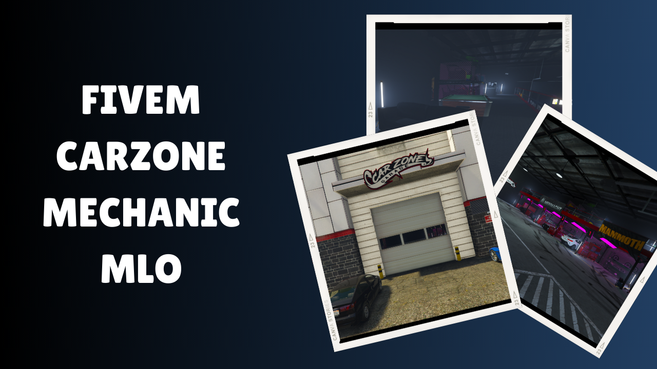 FiveM Carzone Mechanic MLO : for Authentic Roleplay