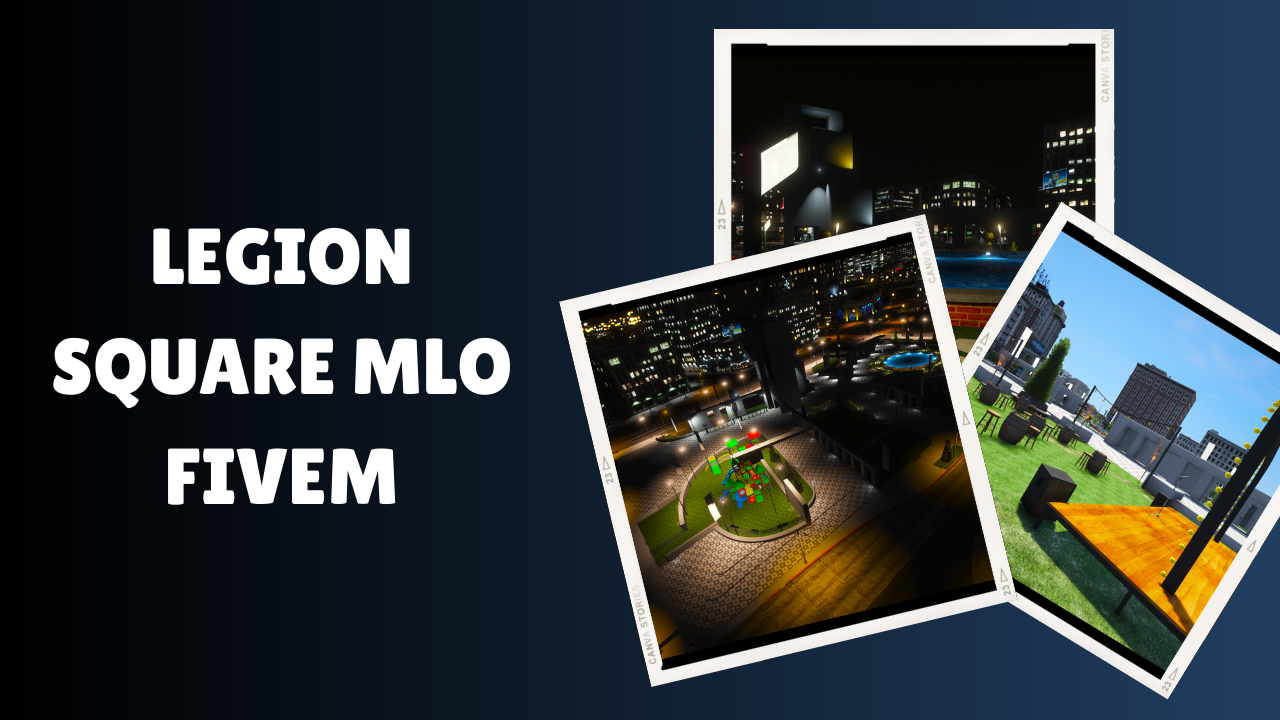 Legion Square MLO FiveM V2: Enhance Your Server's Aesthetics