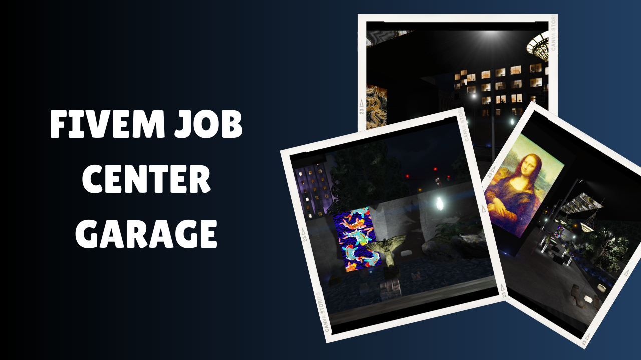 FiveM Job Center Garage - Engage, Relax, and Roleplay