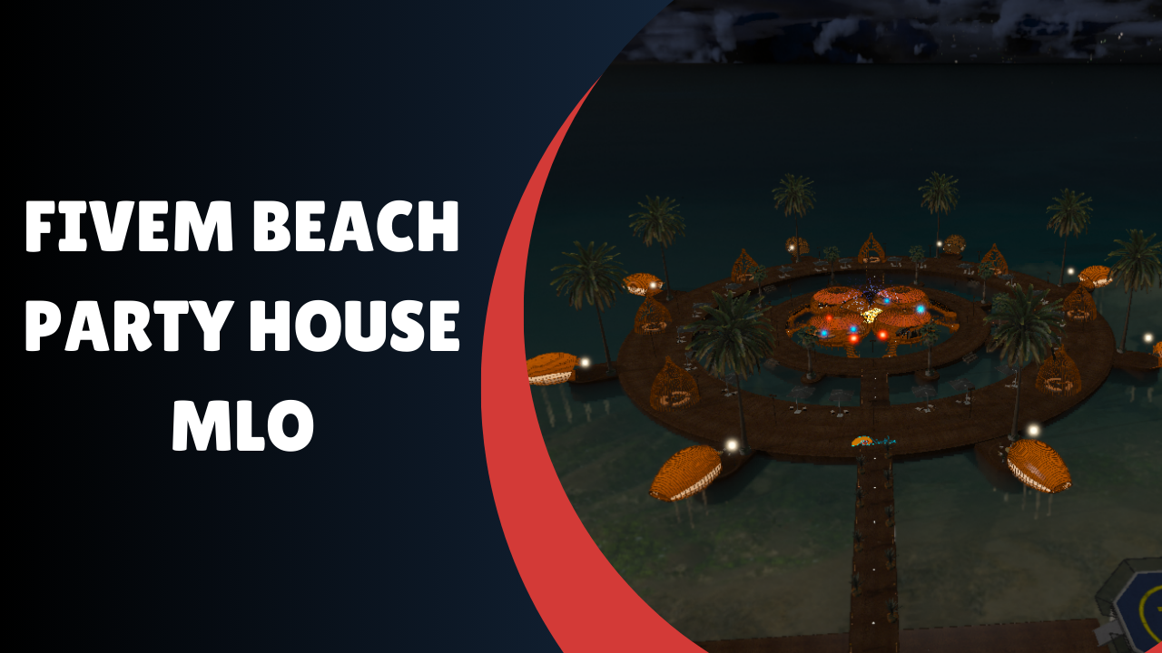 FiveM Beach Party House MLO: Ultimate Virtual Experience