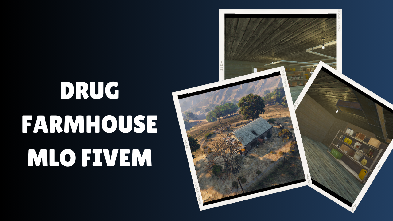 Drug Farmhouse MLO FiveM: Immersive Illicit Experience