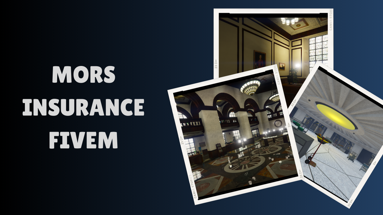 Mors Insurance FiveM: Modern MLO for Enhanced Roleplay