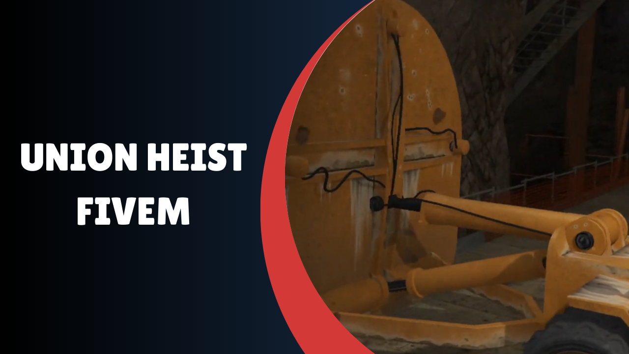 Union Heist FiveM - Immersive Standalone FiveM Script