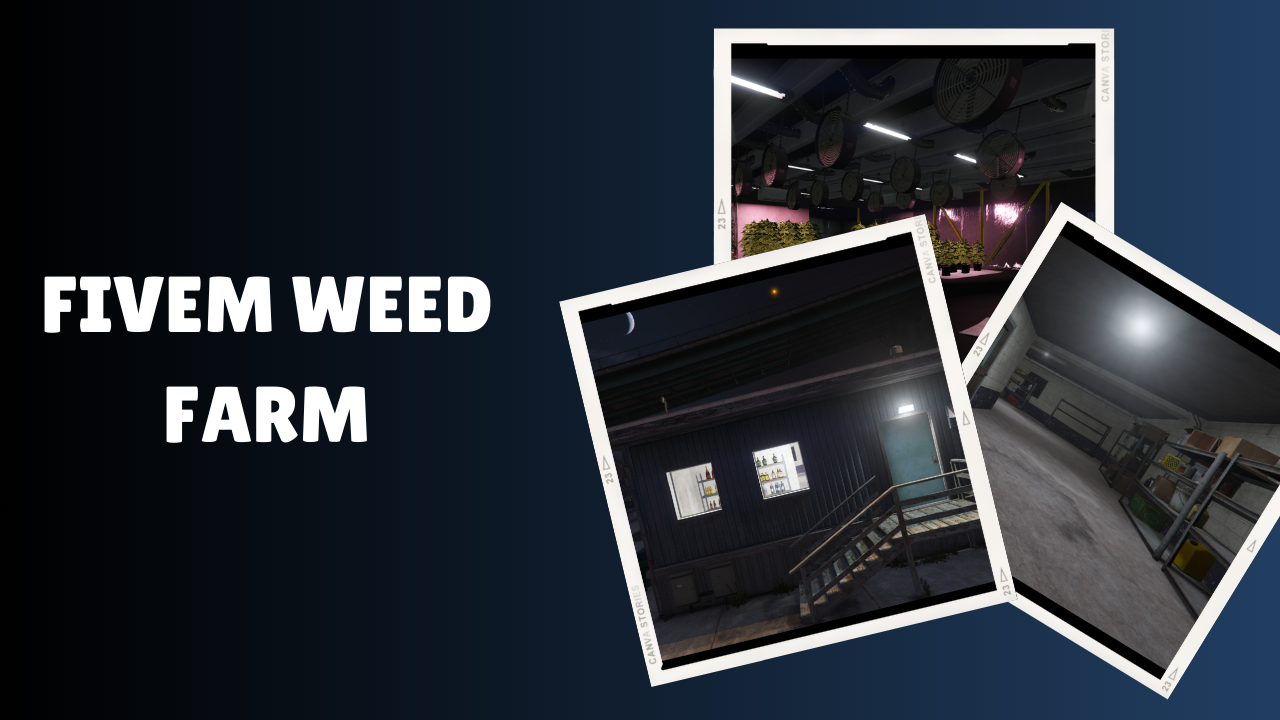 FiveM Weed Farm - High-Quality Roleplay Experience