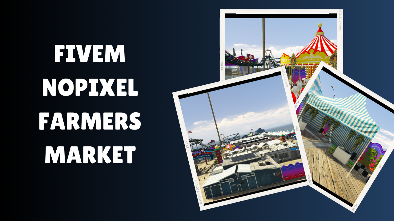 FiveM NoPixel Farmers Market: Vibrant Roleplay Hub
