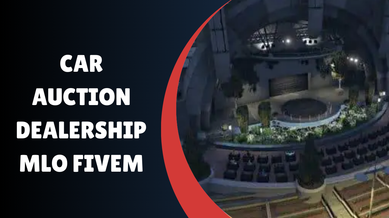 Car Auction Dealership MLO FiveM: Premium Server Add-On