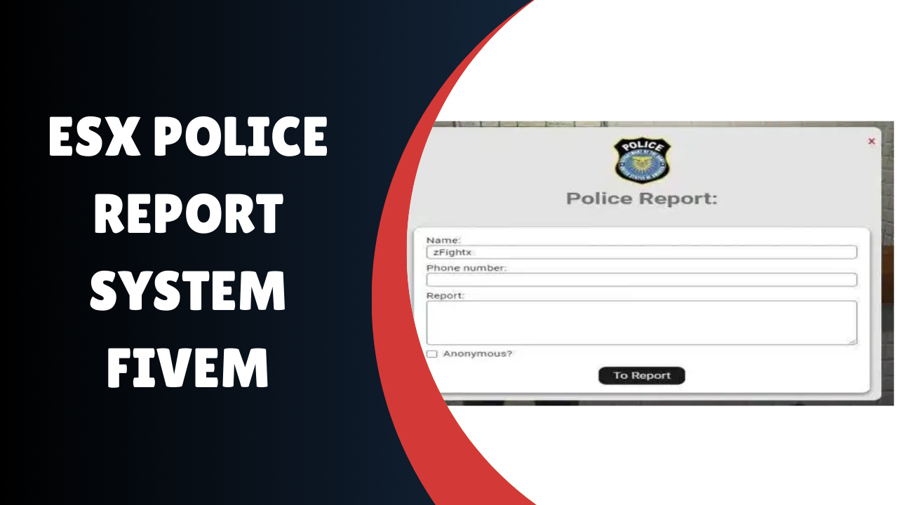 ESX Police Report System FiveM - Boost Your Roleplay