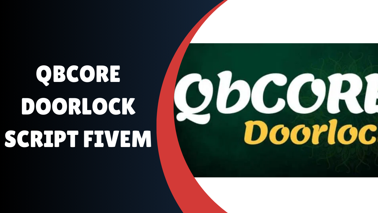 QBcore Doorlock Script FiveM - Enhance Server Security