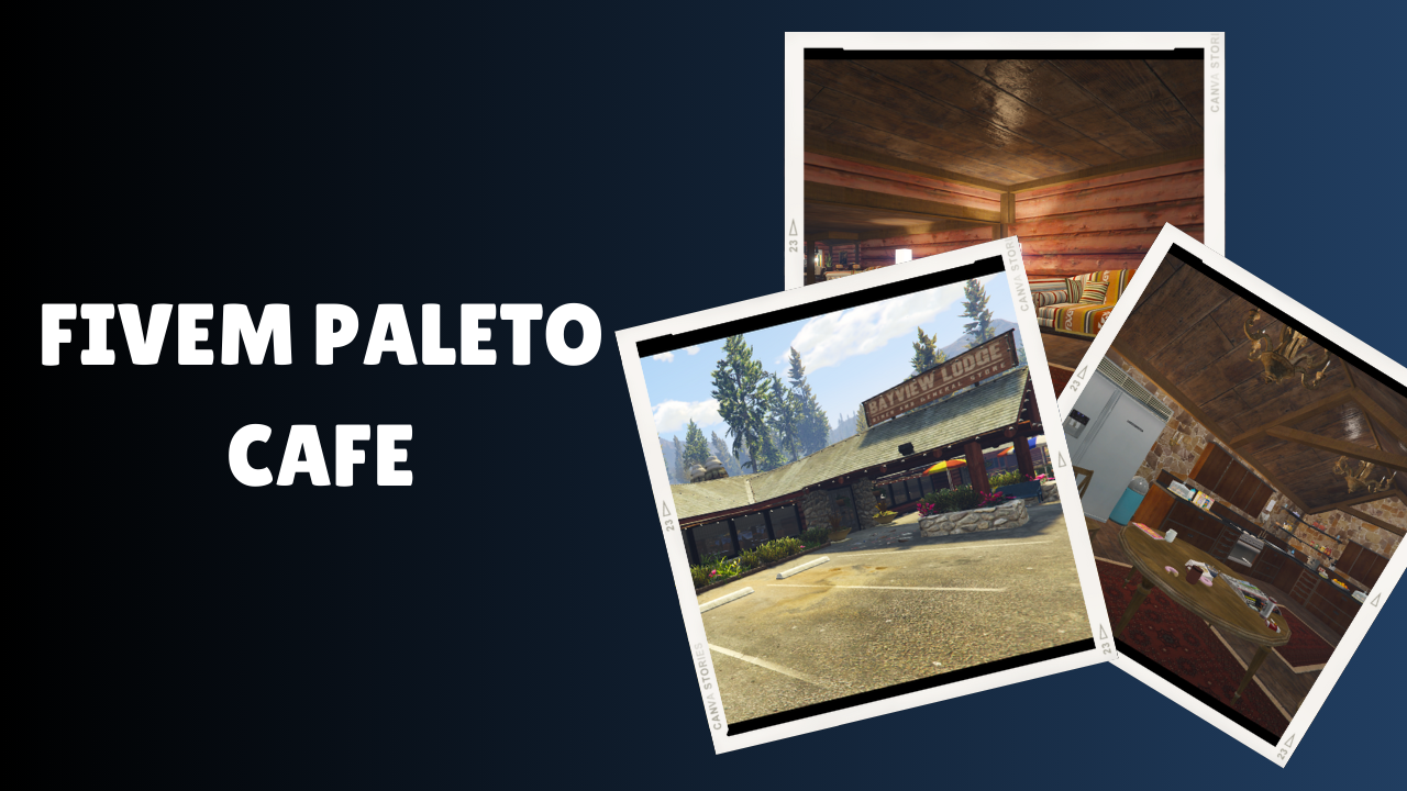 FiveM Paleto Cafe - Enhance Your Roleplay Experience