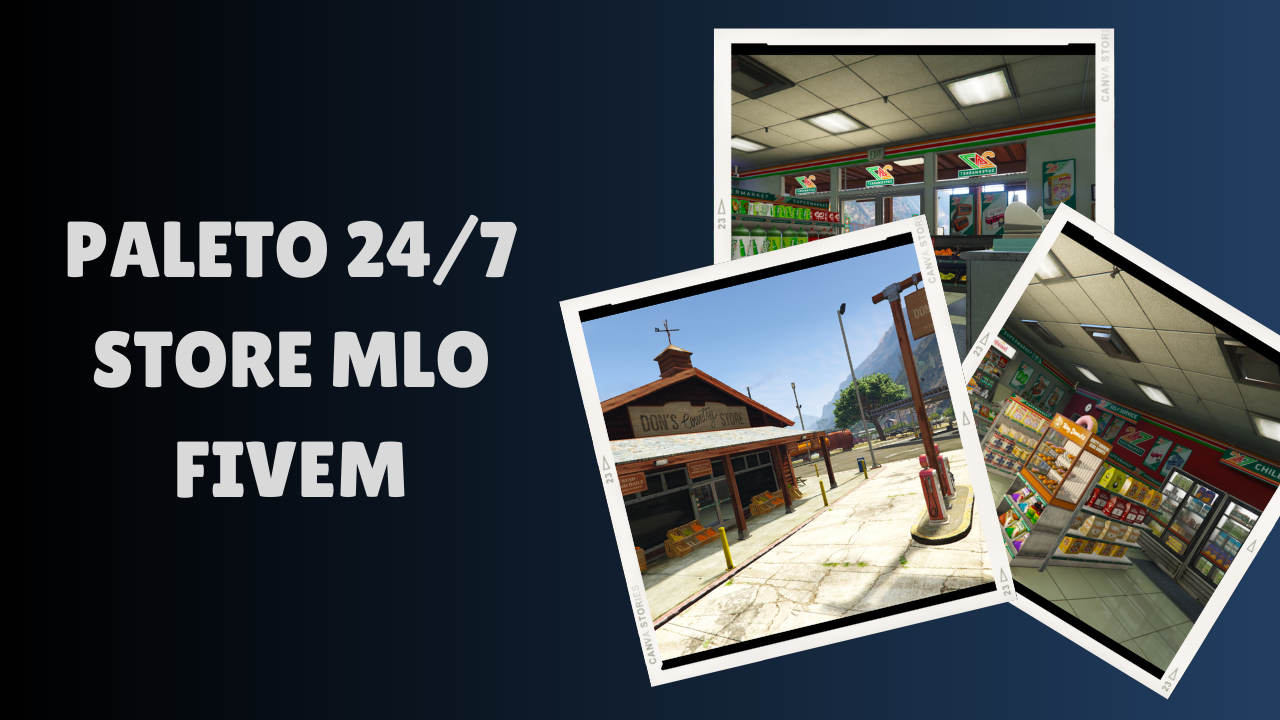 Paleto 24/7 Store MLO FiveM: Enhance Server Gameplay