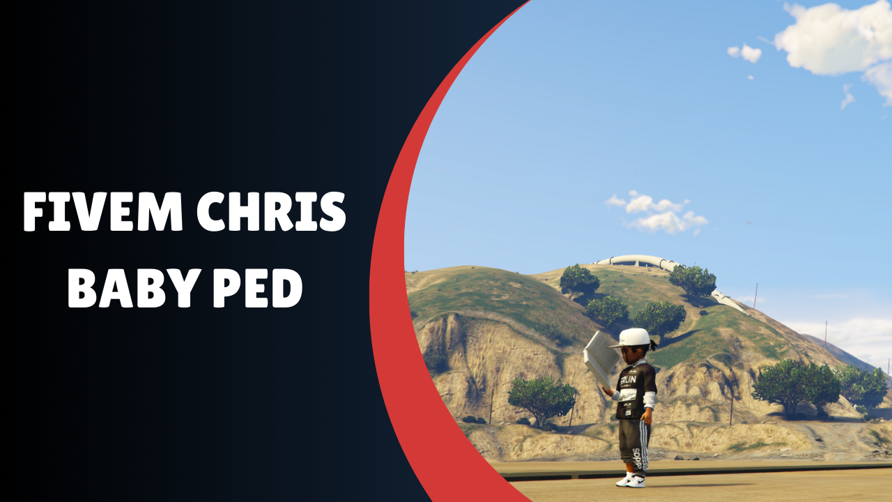 FiveM Chris Baby Ped - Unique Flair for Your Server